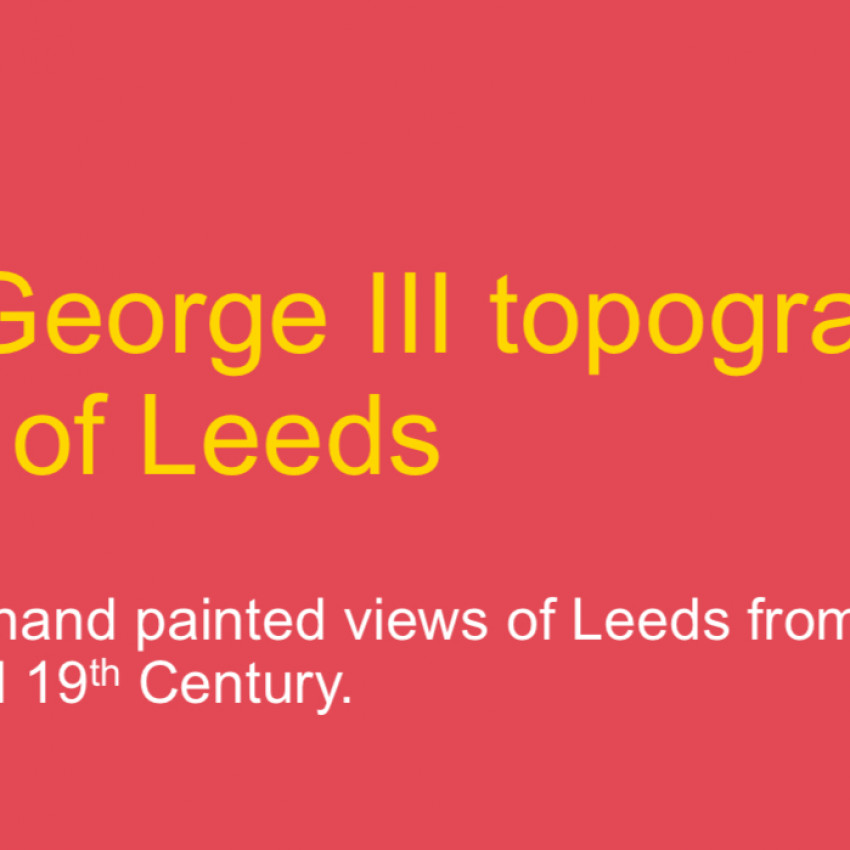 King George III Topographical Views of Leeds • MyLearning